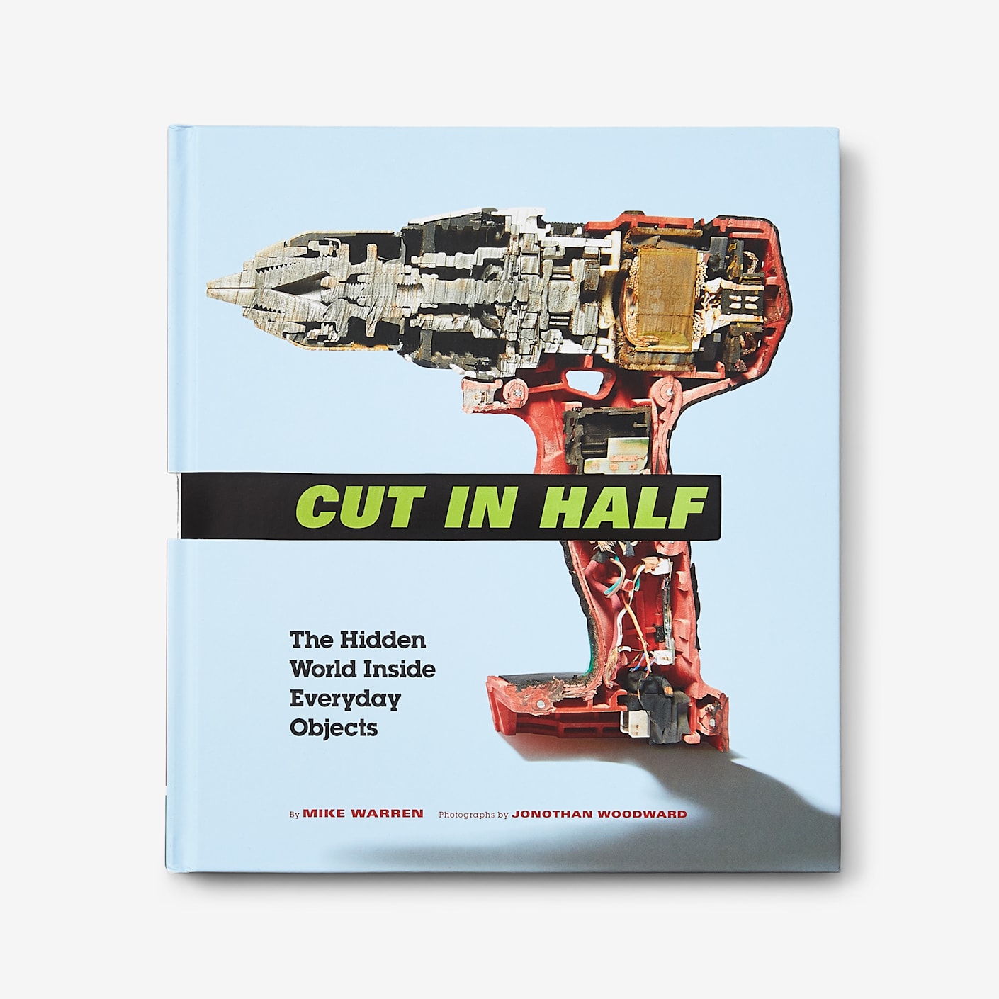 The Book Shop Cut In Half: The Hidden World Inside Everyday Objects ...