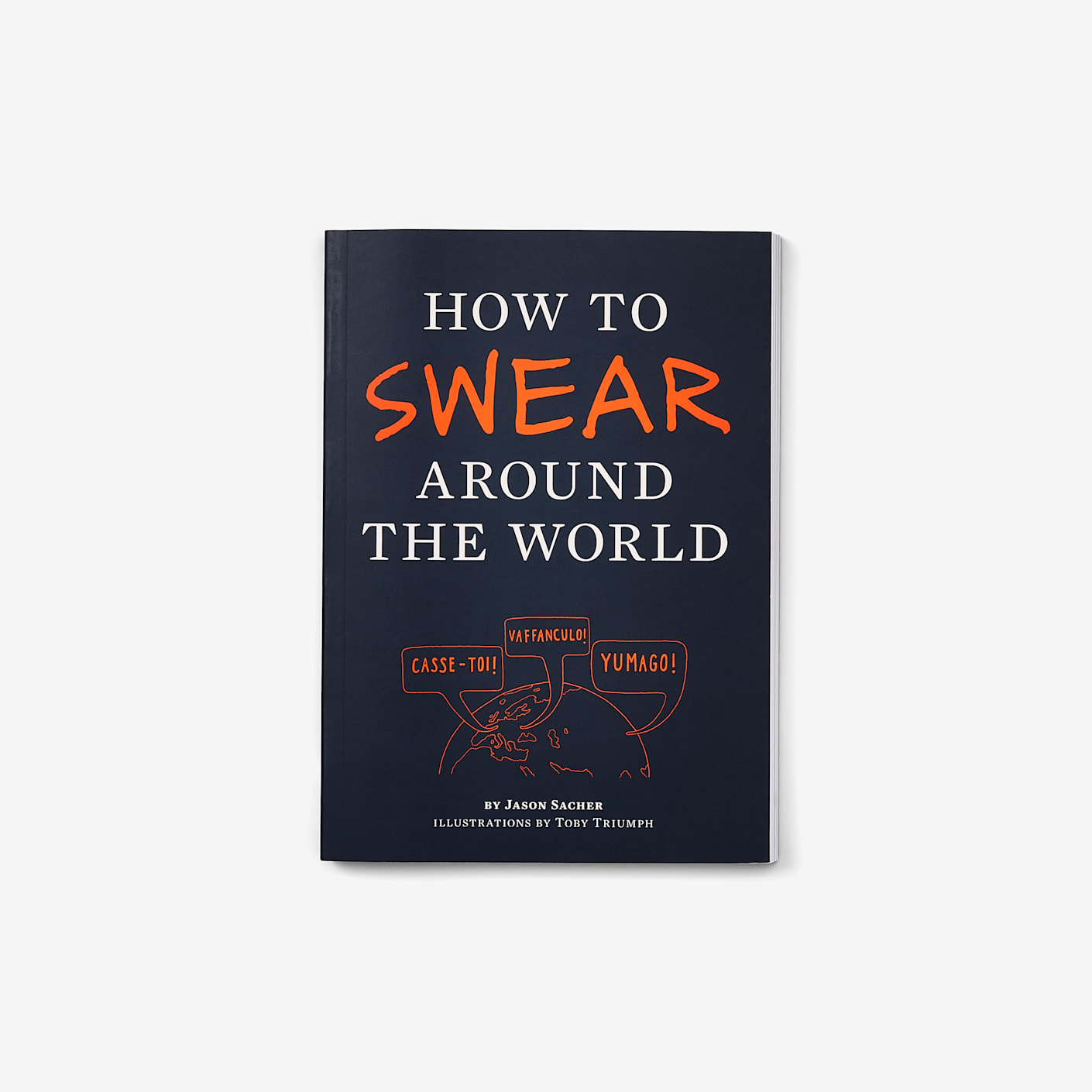 Chronicle Books How To Swear Around The World | Bespoke Post